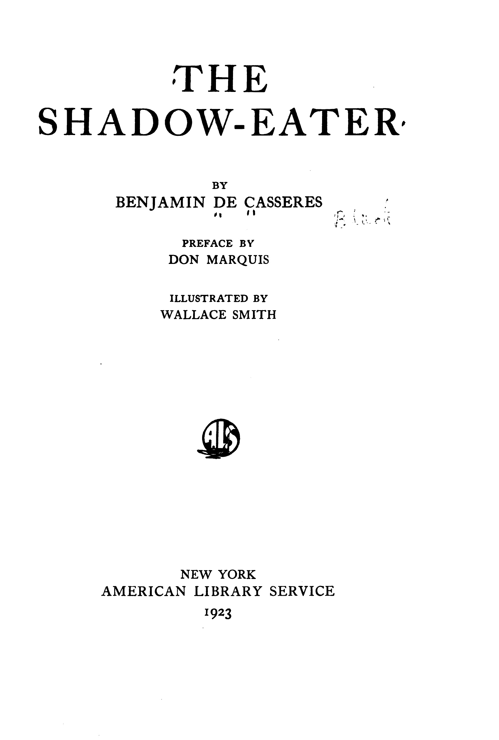 The Shadow-Eater | Benjamin De Casseres